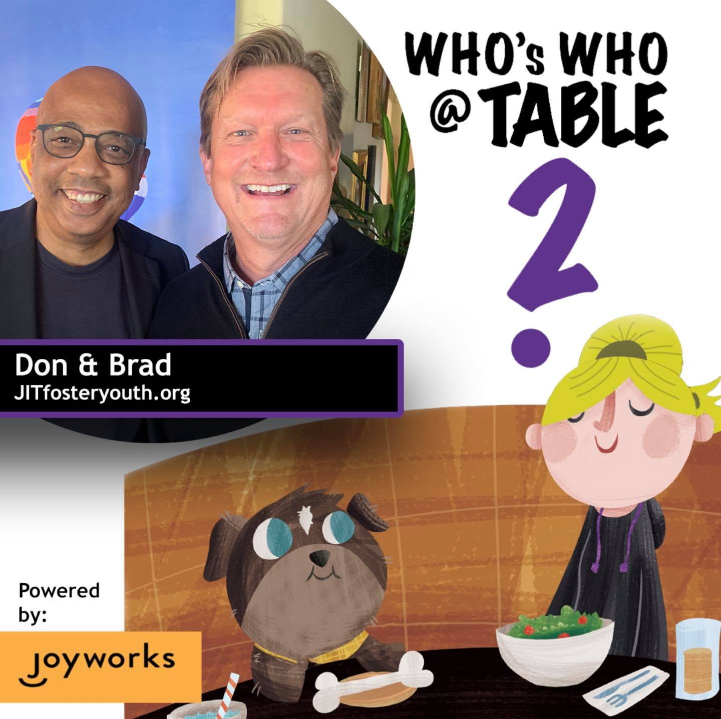 JIT Appears on Podcast Who's Who @ Table 2 - Just in Time For Foster Youth