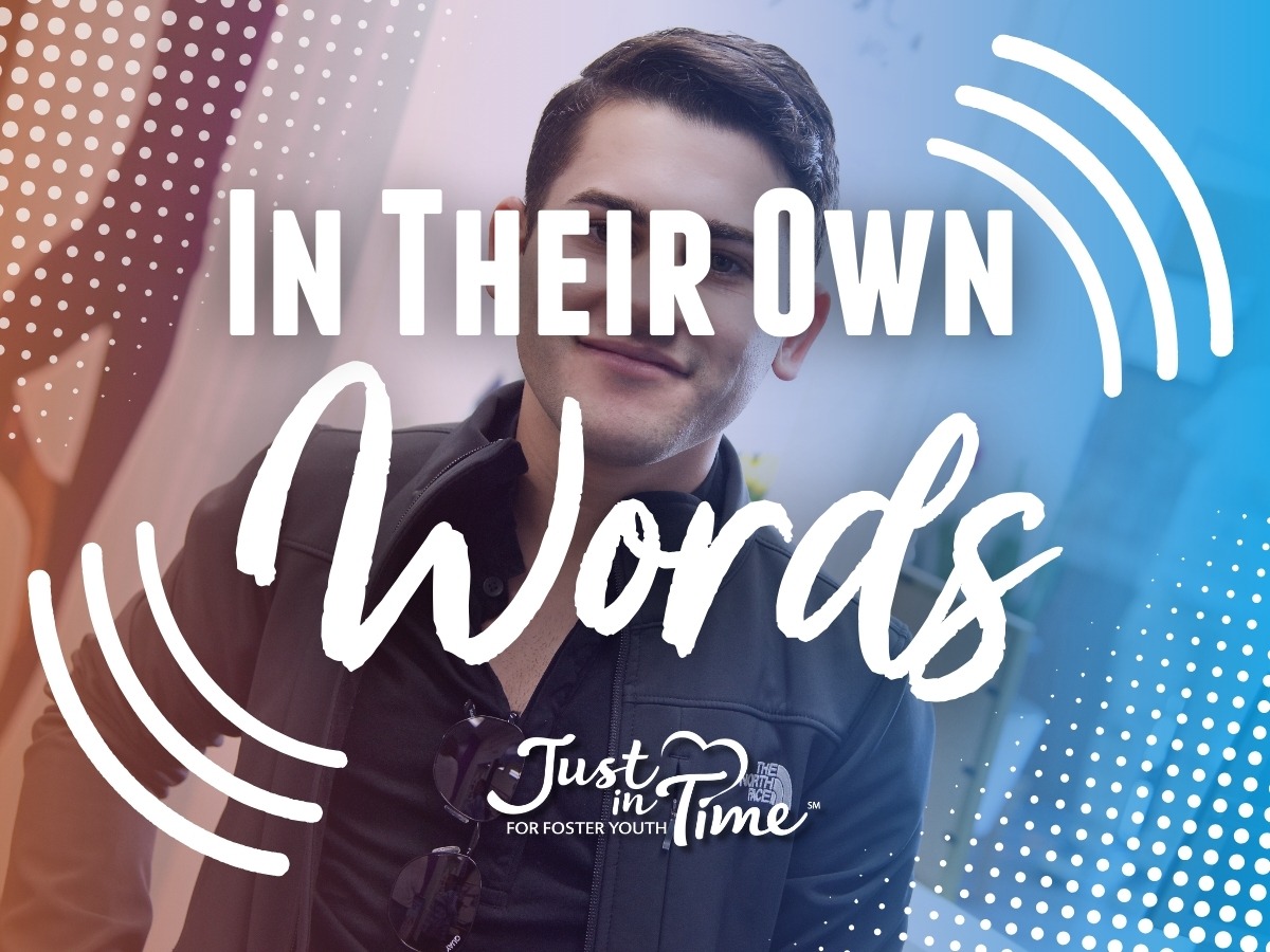 In Their Own Words: Meet Louis Titcomb - Just in Time For Foster Youth